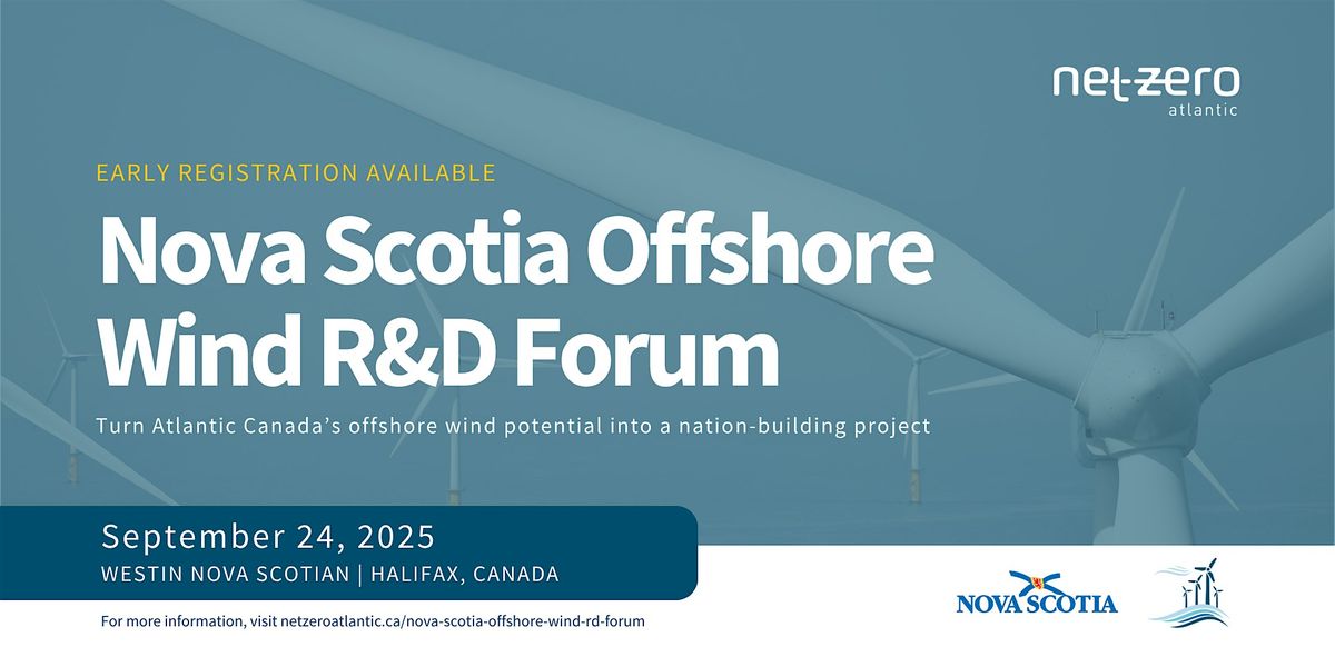 Nova Scotia Offshore Wind R&D Forum 2025 at The Westin Nova Scotian, Halifax on 24th September, 2025