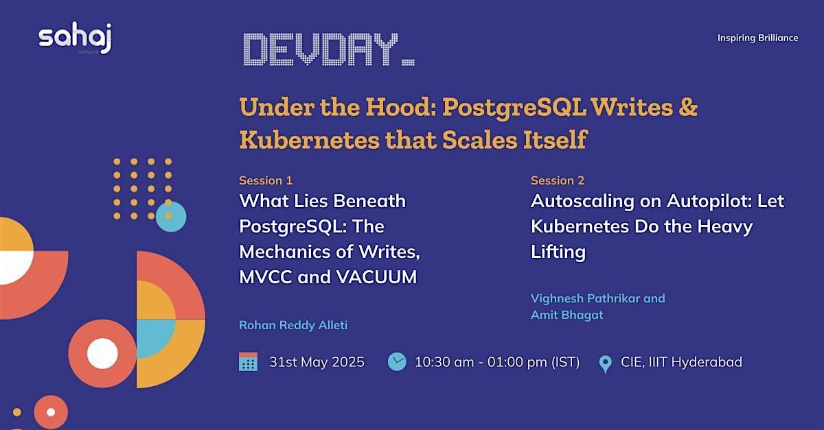Under the Hood: PostgreSQL Writes & Kubernetes that Scales Itself | CIE ...