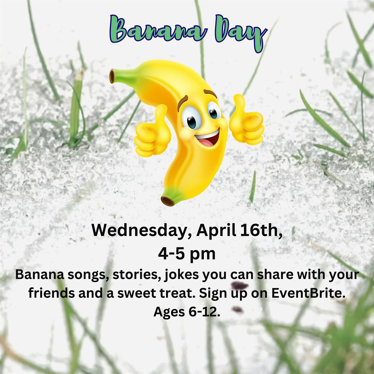 Banana Day | Three Rivers Public Library | April 16, 2025