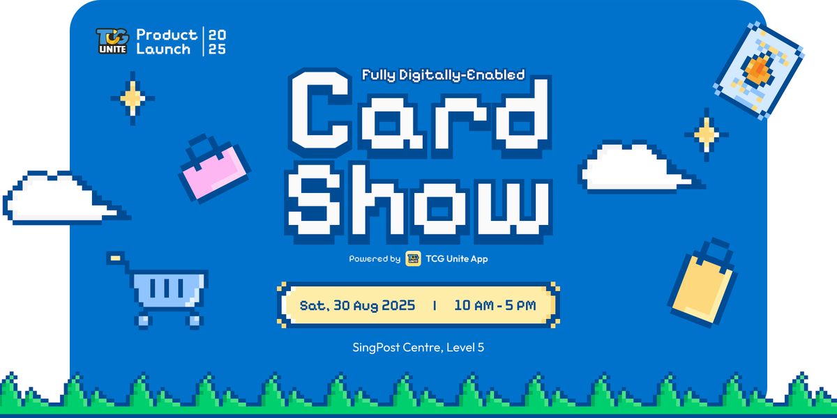 TCG Unite: Card Show 2025 at SingPost Centre, Paya Lebar on 30th August ...