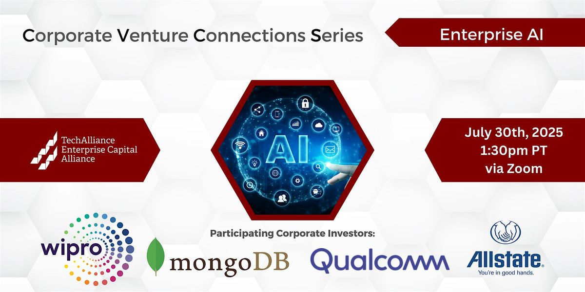 Corporate Venture Connections Series: Enterprise AI (In-Person and ...