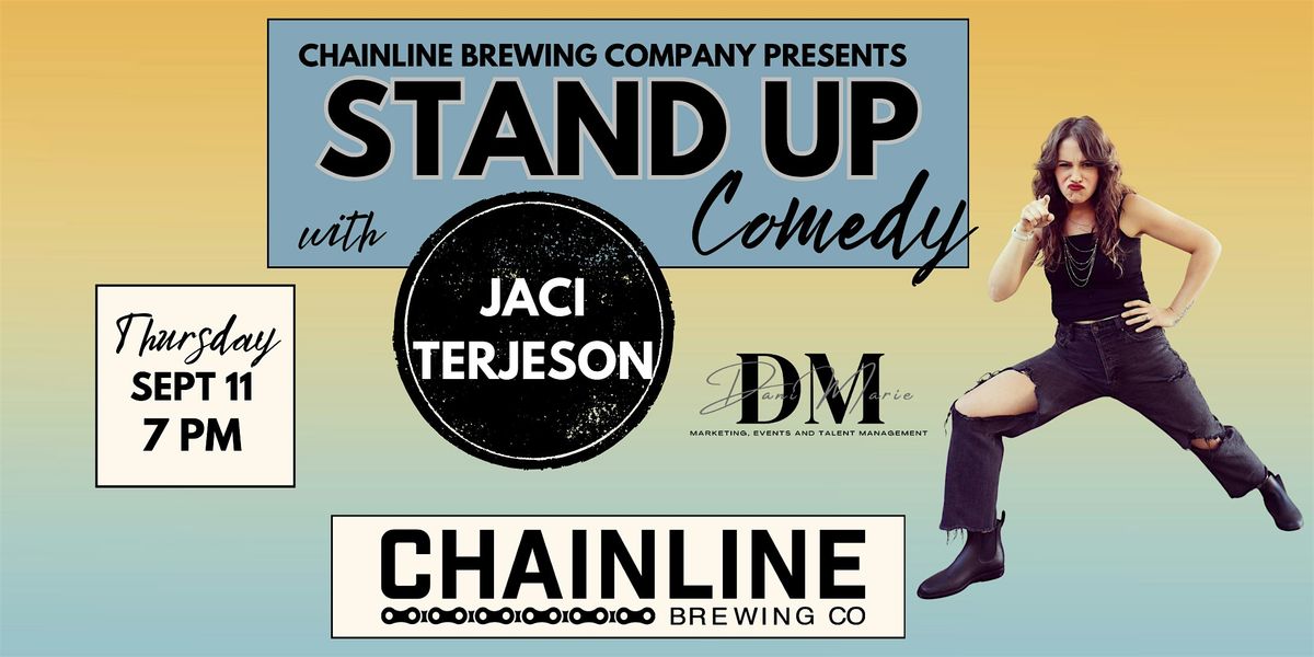 Stand Up Comedy with Jaci Terjeson @ Chainline Brewery (Kirkland Urban ...
