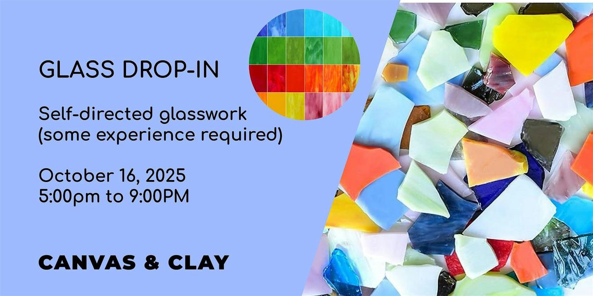 Drop-In Glass Workshop at 106 Simpson St, Thunder Bay on 16th October, 2025