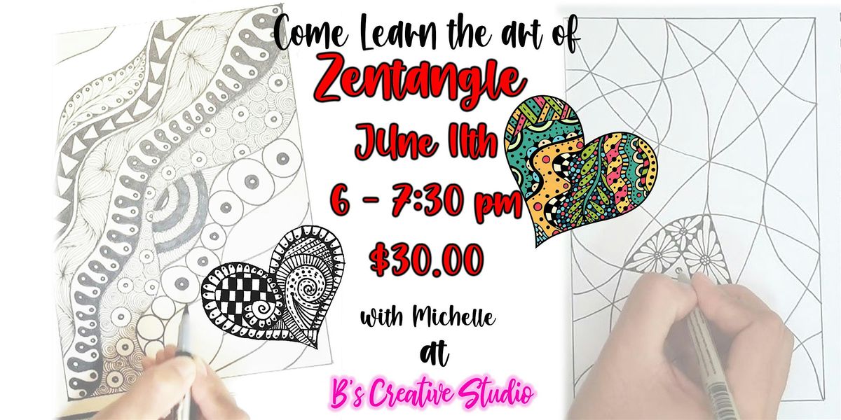 The Art of ZENTANGLE | B’s Creative Studio, Springfield, IL | June 11, 2025