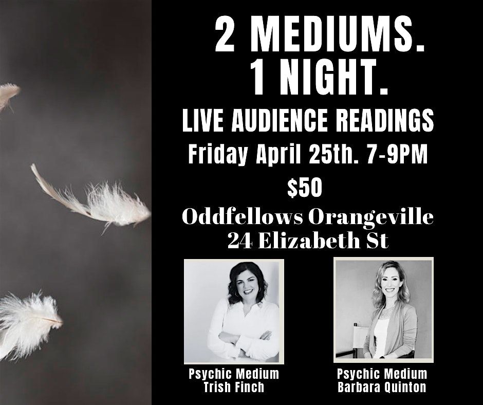 2 Mediums. 1 Night. LIVE Audience Mediumship Readings | Oddfellows ...
