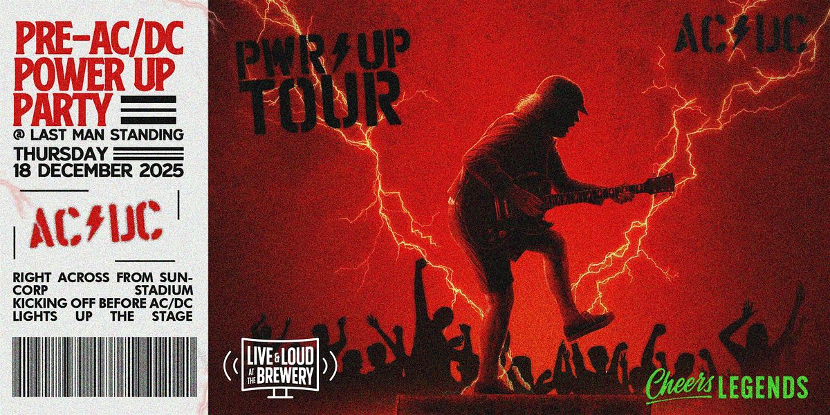 AC/DC POWER UP Tour: Pre-Show Beers & Rock Vibes at Last Man Standing ...