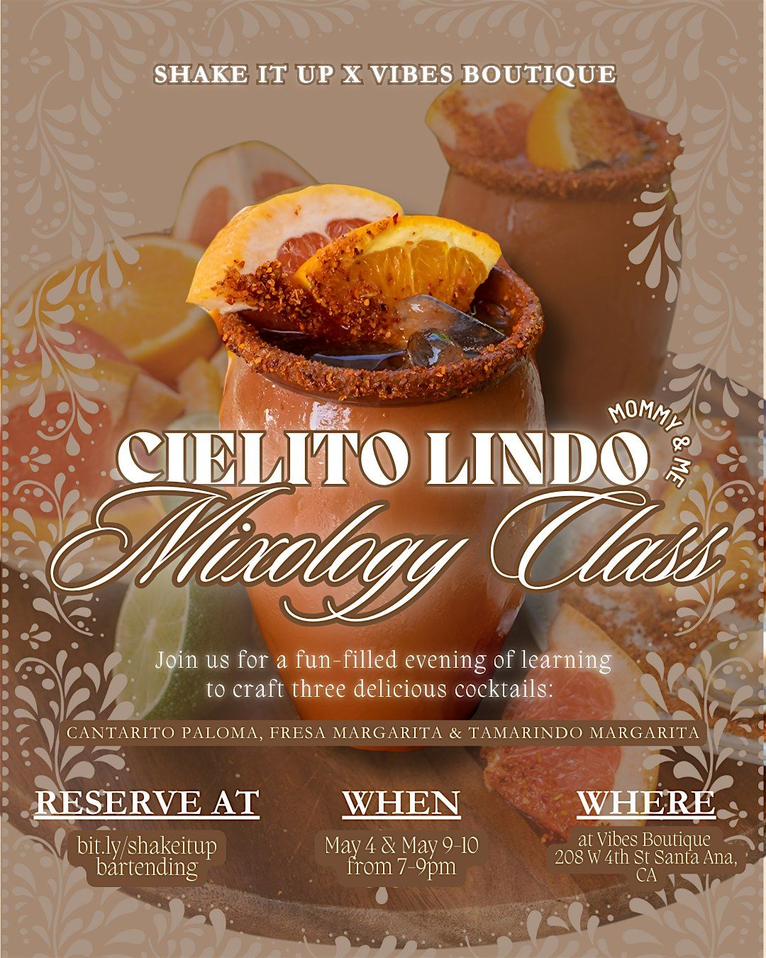 Cielito Lindo Mixology Class (5/10 Saturday Class) | Vibes Boutique ...