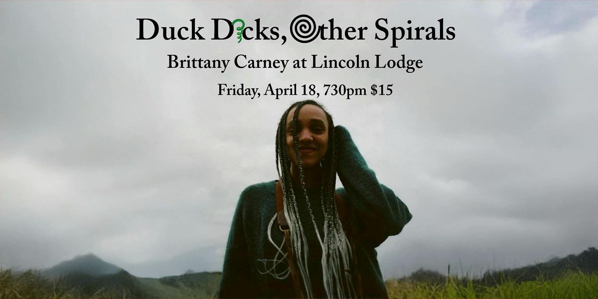 Duck D*cks, Other Spirals: Brittany Carney Works on a New Hour | The ...