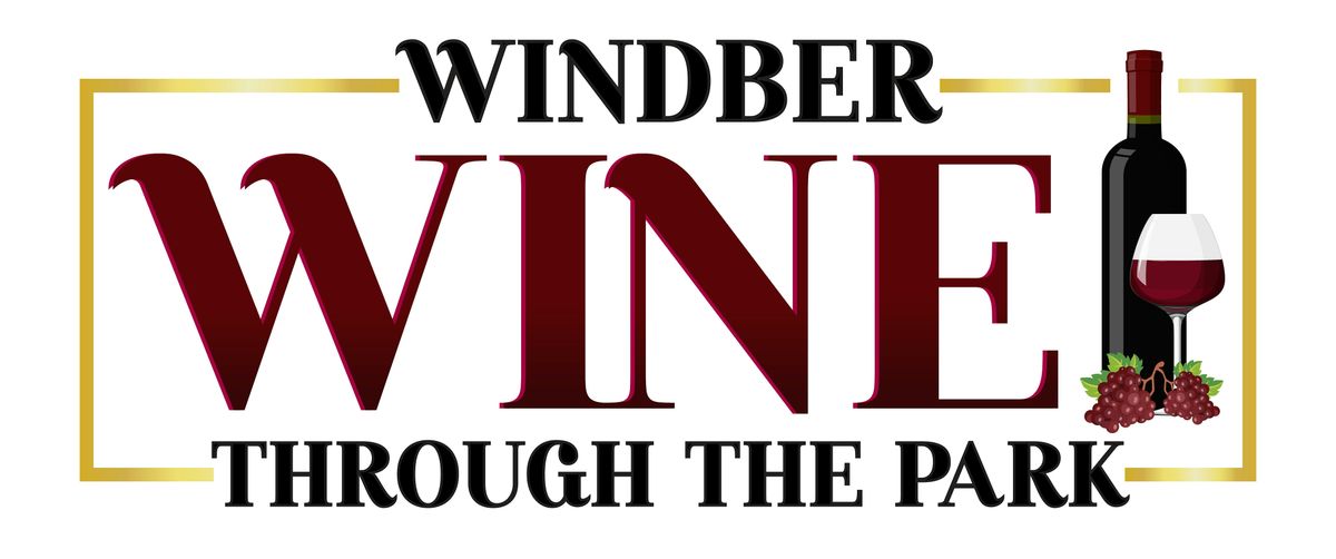 Windber Wine Through The Park | Windber Recreation Park | May 17, 2025