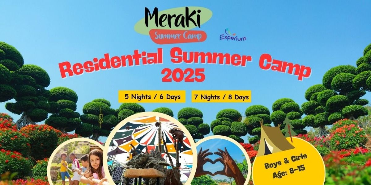 Meraki Summer Camp 2025 at Experium: Hyderabad on 14th May, 2025