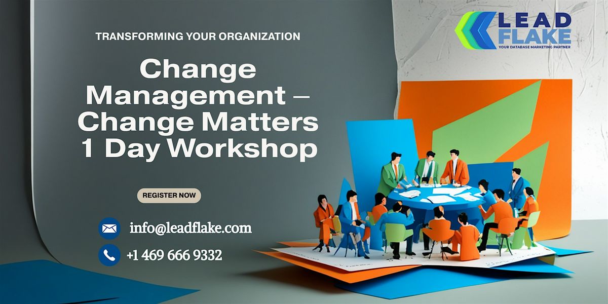Change Management – Change Matters | 1 Day Workshop in Ipswich at For ...