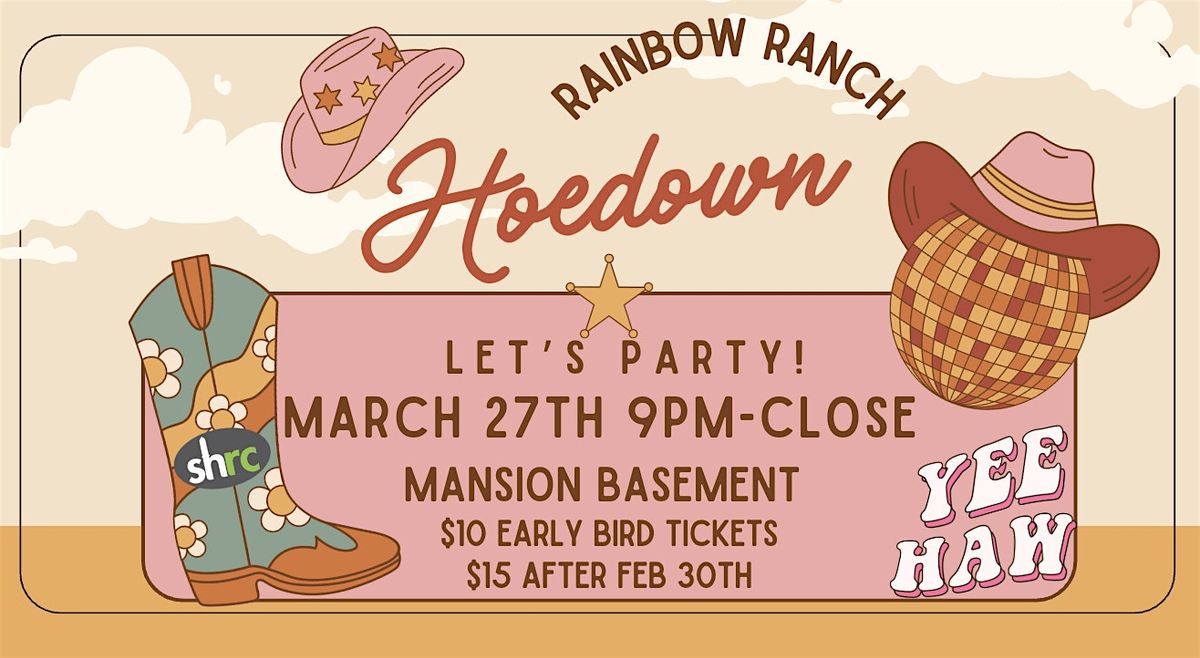 Rainbow Ranch Hoedown | The Mansion Restaurant & Bar, Kingston, ON ...