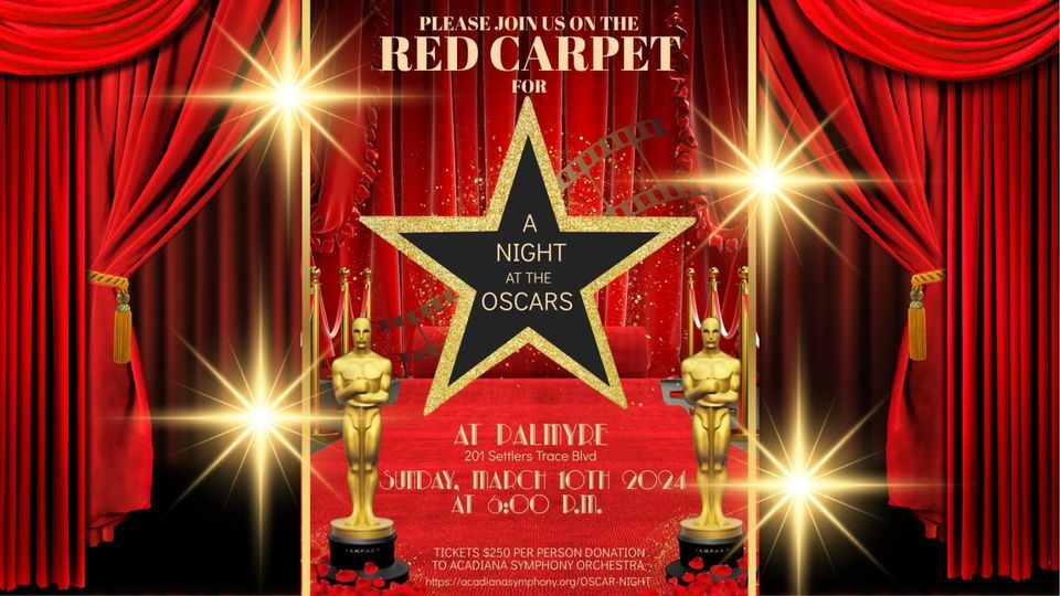 A Night at the Oscars With ASO at PALMYRE, Lafayette on 10th March, 2024
