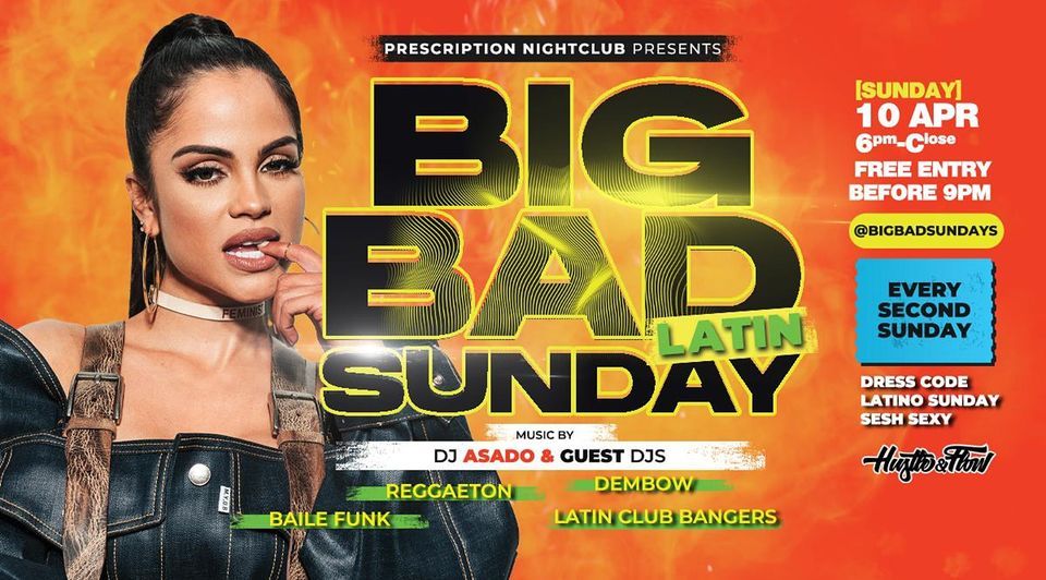 BIG BAD (LATIN) SUNDAYS at 105 Regent St,Redfern,2016,AU on 10th April ...