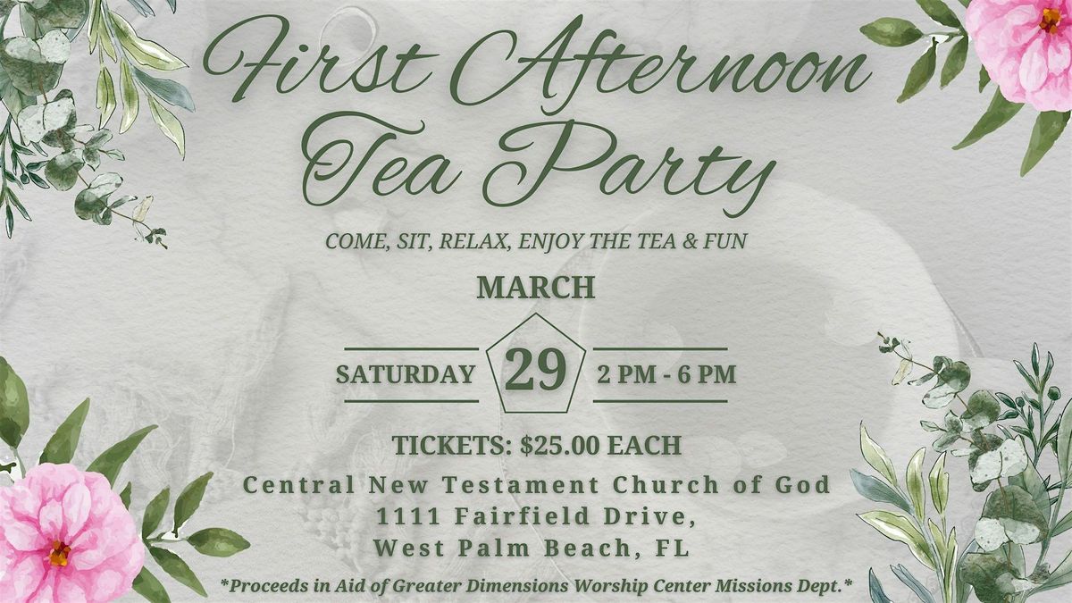 Greater Dimensions Worship Centers "First Afternoon Tea Party" | 1111 ...