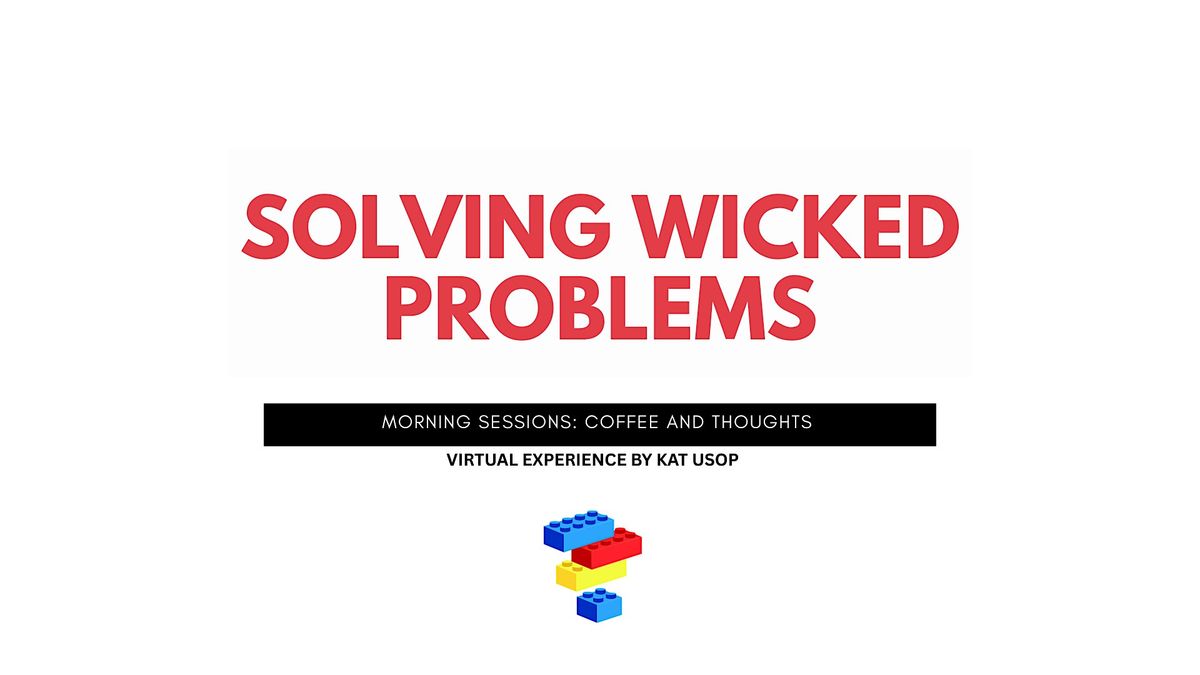 Momentum+ / Empathy Mapping for the Wicked Problems at San Francisco on ...