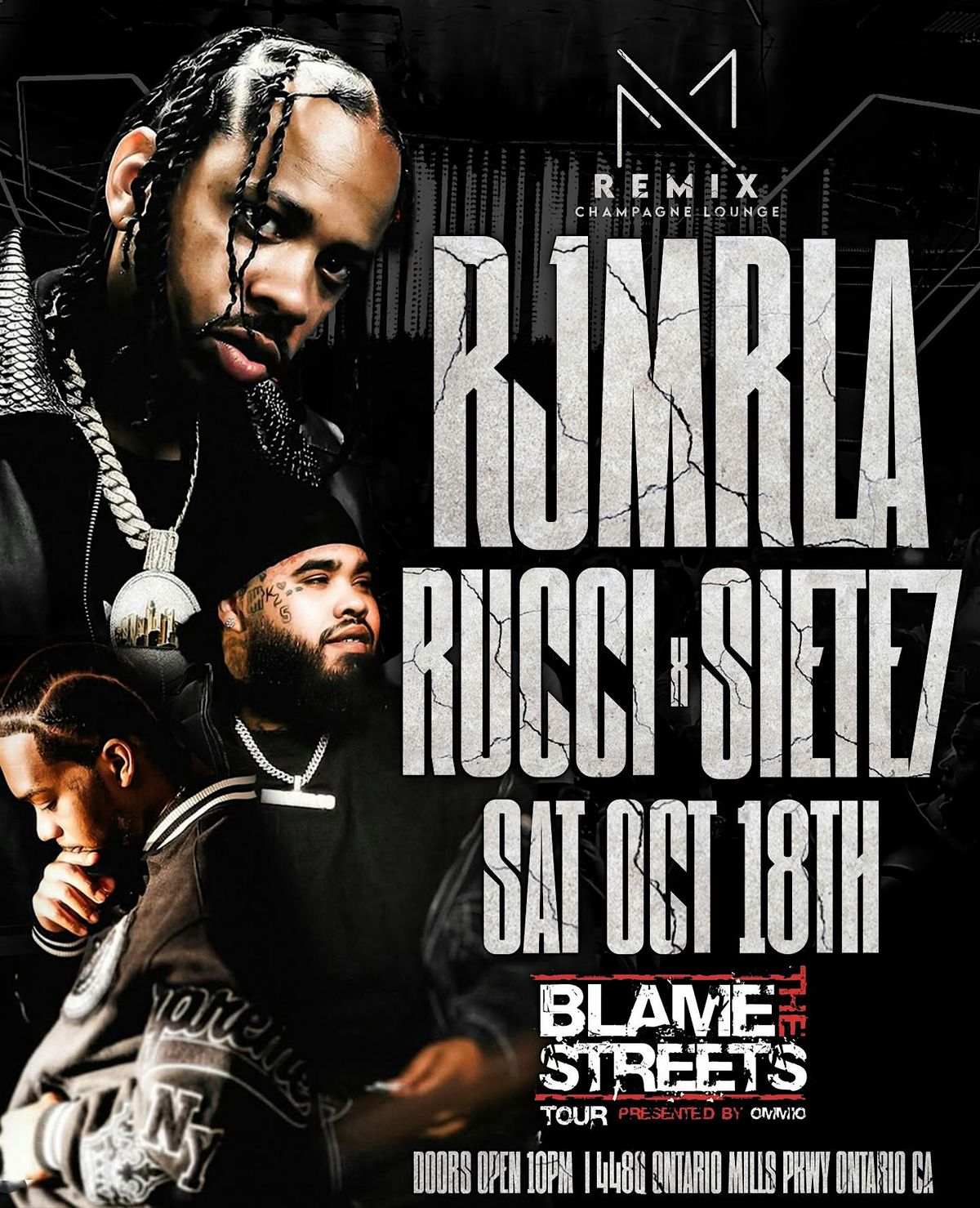 Blame the Streets Tour at Remix Ontario RJ Mr LA, Rucci,Siete7 at Mix ...