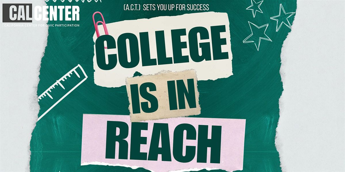 ACT (Achieve College Today) at South Natomas Library, Sacramento on 7th ...