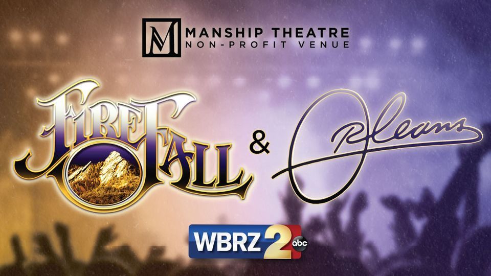 Firefall & Orleans | Manship Theatre at Shaw Center for the Arts, Baton Rouge, LA | October 19, 2023