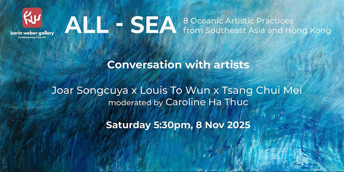 Joar Songcuya, Louis To Wun and Tsang Chui Mei in conversation at Karin ...