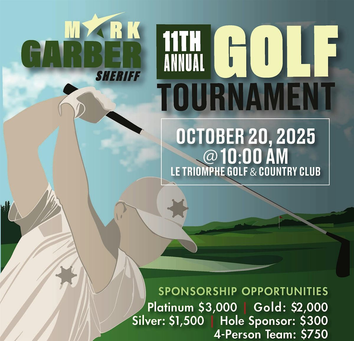 Campaign to Re-Elect Sheriff Mark Garber 11th Annual Golf Tournament at ...