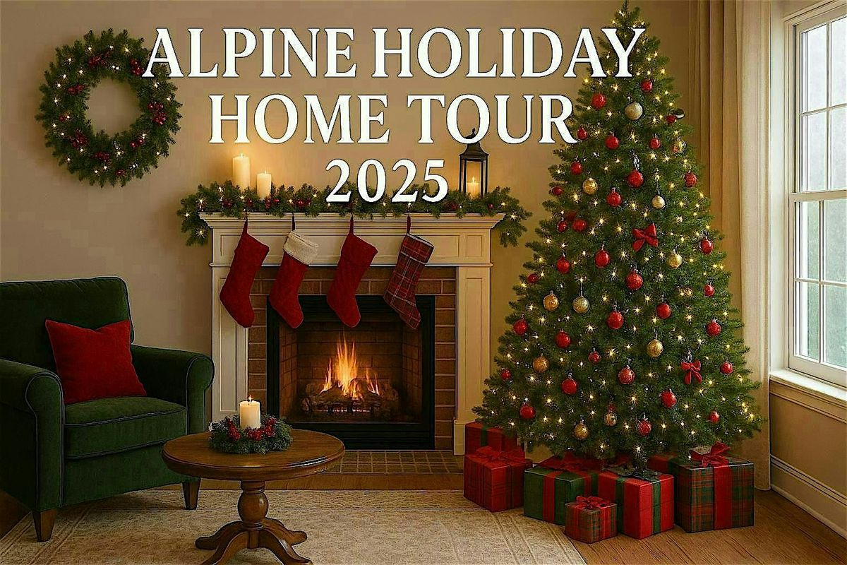 Alpine Womans Club 18th Annual Holiday Home Tour at Alpine Woman's Club ...