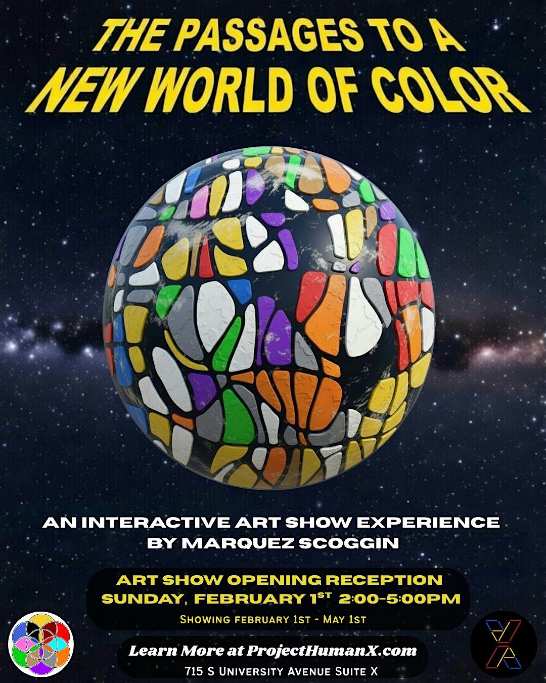 The Passages To A New World Of Color: Art Show at 715 S University Ave ...