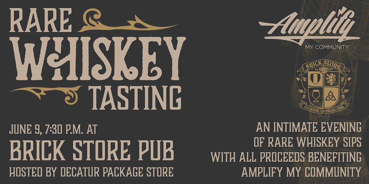 Rare Whiskey Tasting Event hosted by Decatur Package Store 2025 | Brick ...