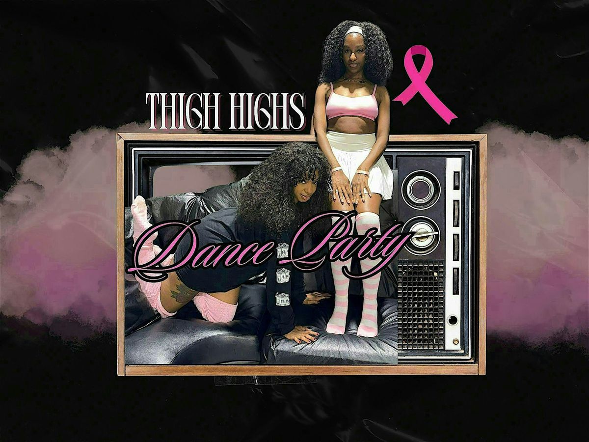 Thigh-Highs & Good Vibes: A Breast Cancer Awareness Dance Party at 7655 ...