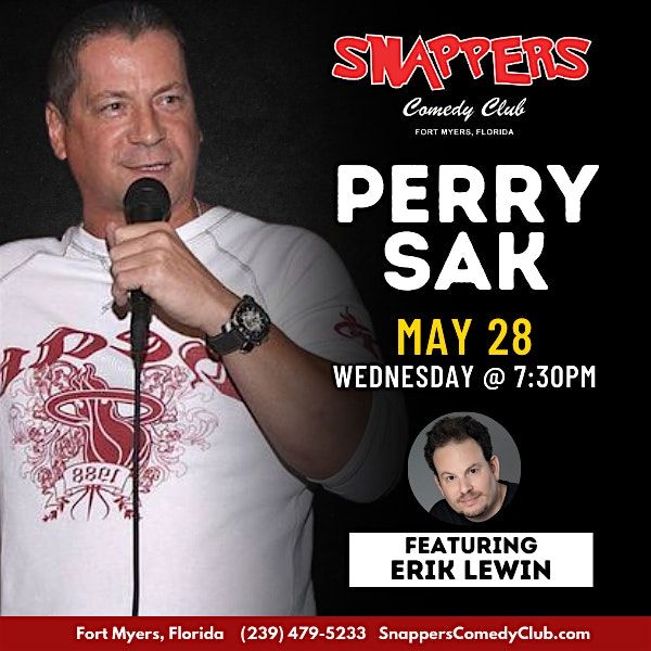 Perry Sak Comedy Show | Snappers Comedy Club, Fort Myers, FL | May 28, 2025