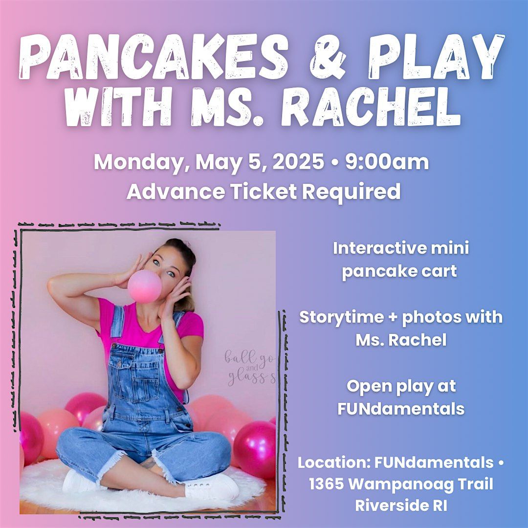 PANCAKES & PLAY with MS. RACHEL at FUNdamentals, LLC, East Providence ...