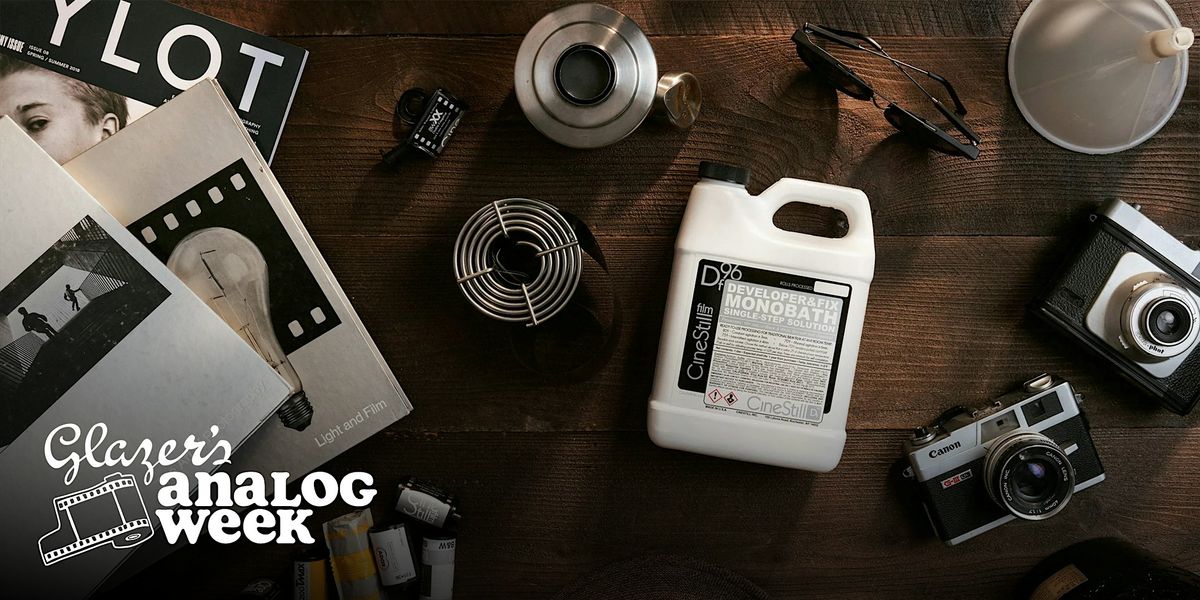 Analog Week | Push/Pull Processing B&W Film with Cinestill at Glazer's ...