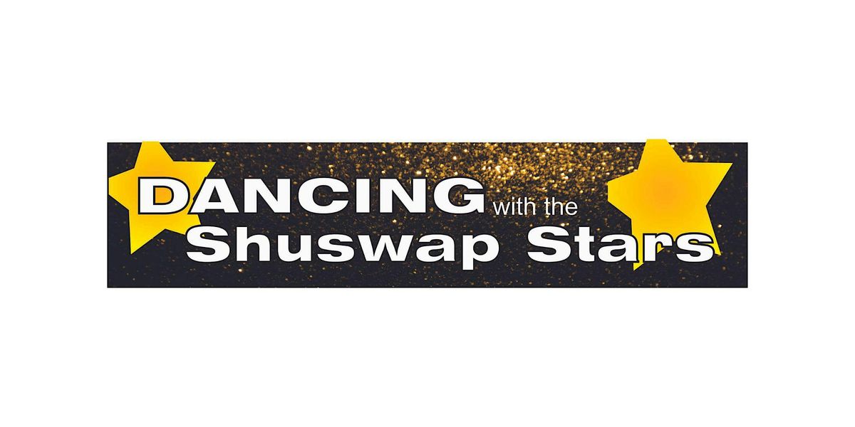 Dancing with the Shuswap Stars 2025 at SASCU Recreation Centre, Salmon ...