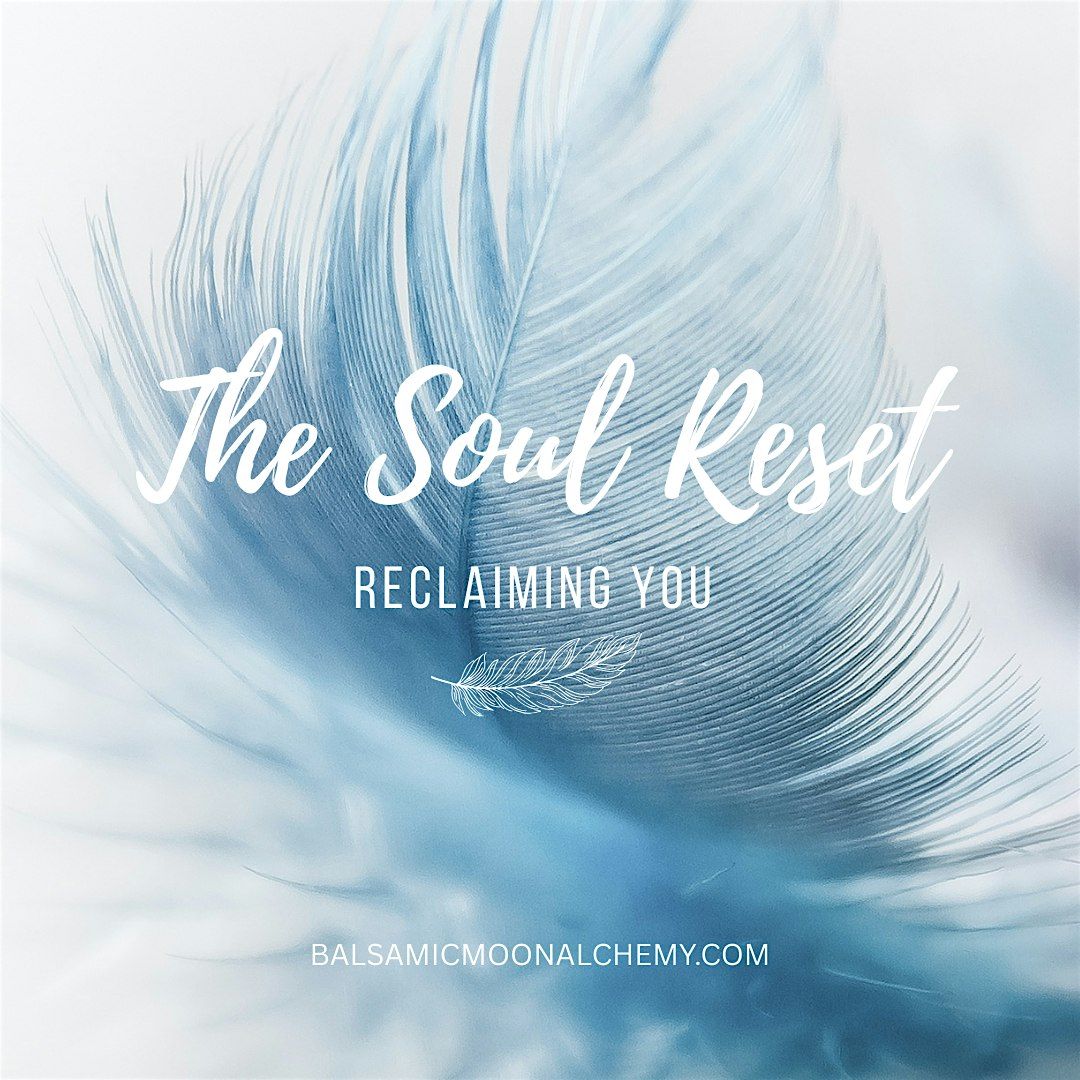 FREE PREVIEW SESSION for The Soul Reset: Reclaiming You | Yoga Barn ...