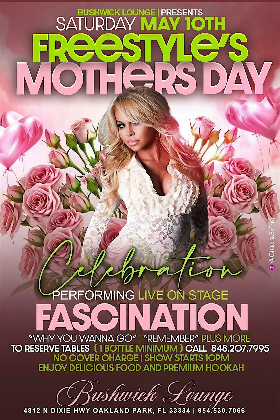 FREESTYLE MOTHERS DAY CELEBRATION at Bushwick Lounge, Oakland Park on ...
