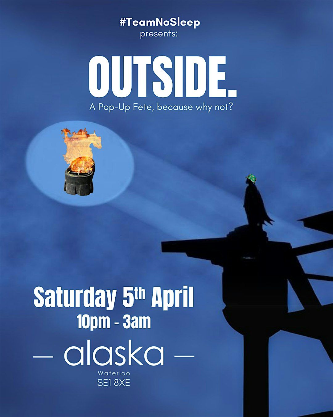 OUTSIDE. at Alaska Waterloo, London on 5th April, 2025