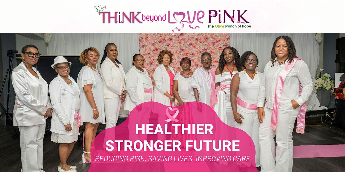 Think Beyond “Love Pink” For A Healthier Stronger Future at 4340 ...