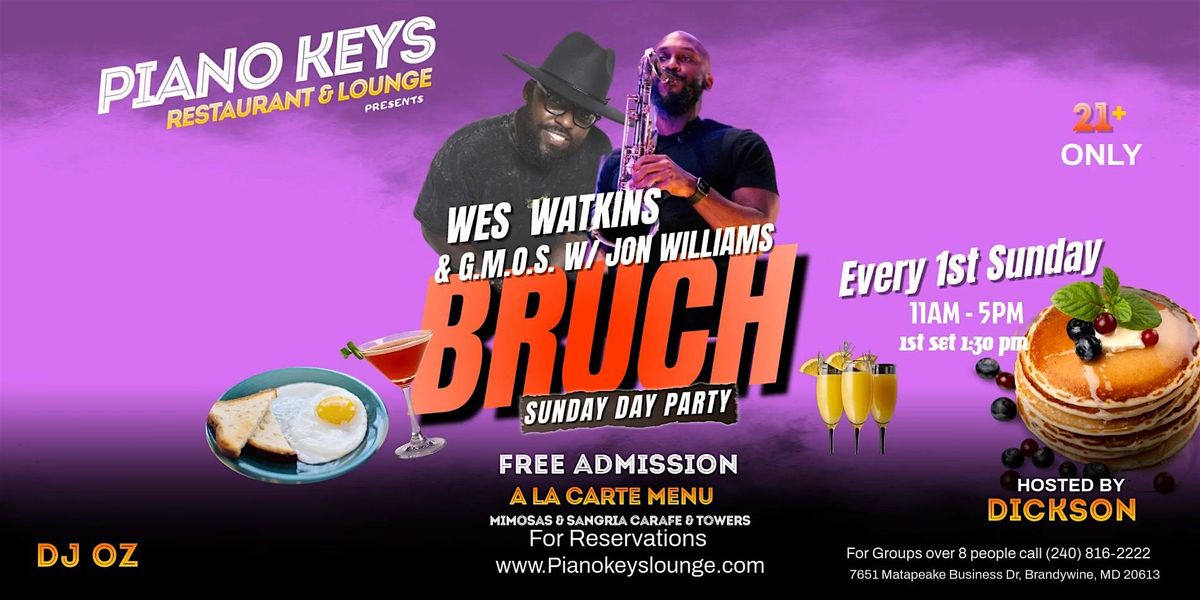 Wes Watkins G.M.O.S w/ Jon Williams Brunch @ Piano Keys Lounge 1st Sun ...