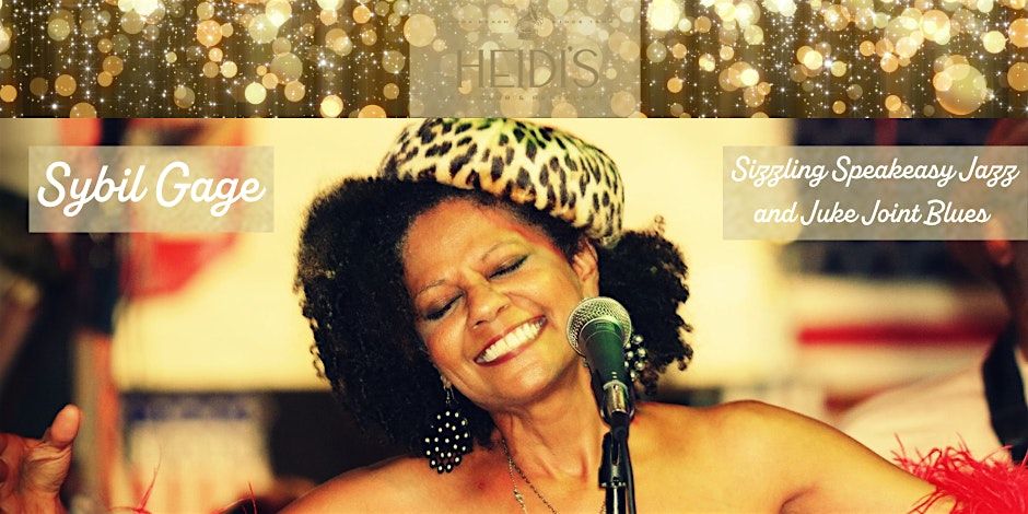 Sybil Gage | Sizzling Speakeasy Jazz and Juke Joint Blues | Heidi's ...