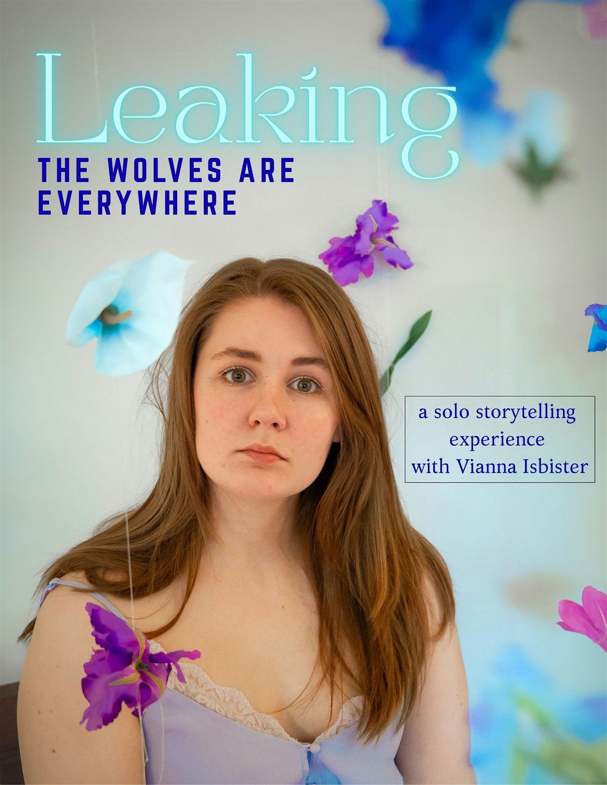 Leaking: THE WOLVES ARE EVERYWHERE at Under St Marks Theater, New York ...