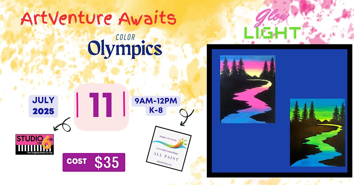 ArtVenture Awaits Art Camp ~Glow Light~ Color Olympics | Studio on 6th ...