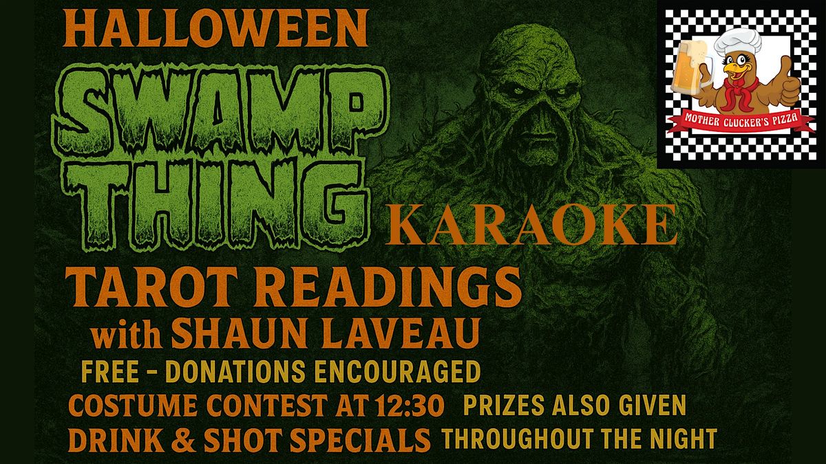 Swamp Thing Halloween Bash at Mother Cluckers Pizza! at Mother Clucker ...