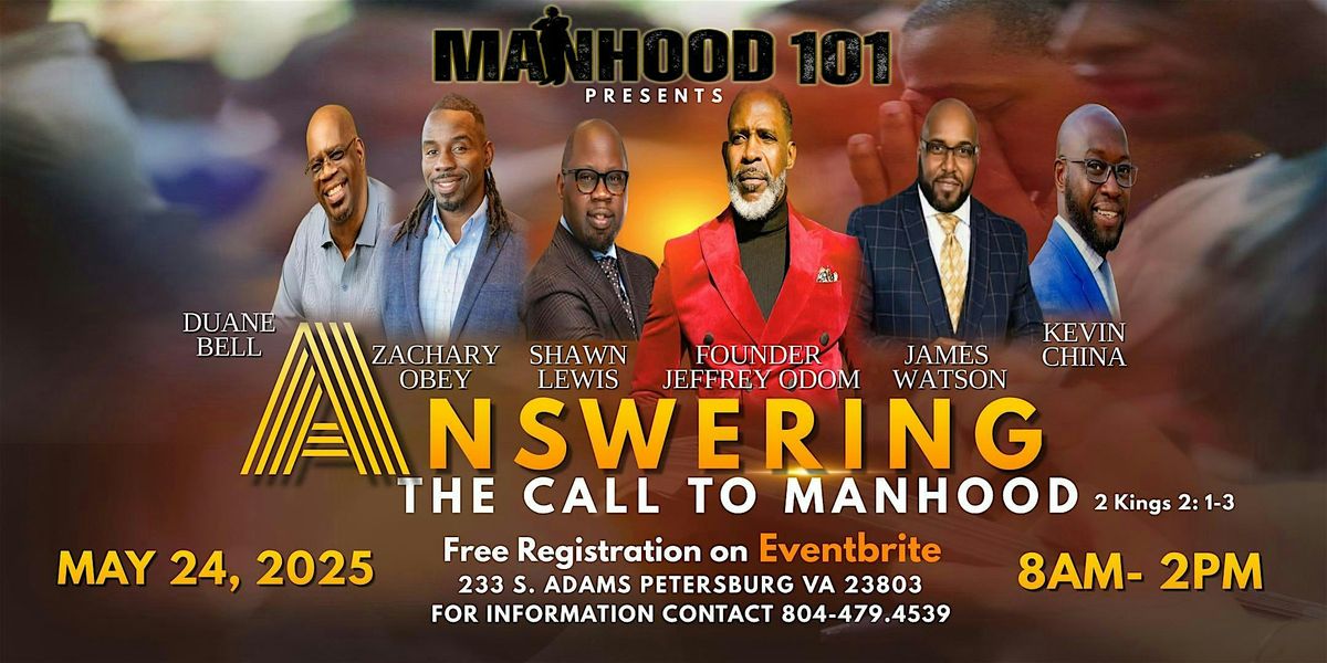 Manhood 101 at 233 S Adams St, Petersburg on 24th May, 2025