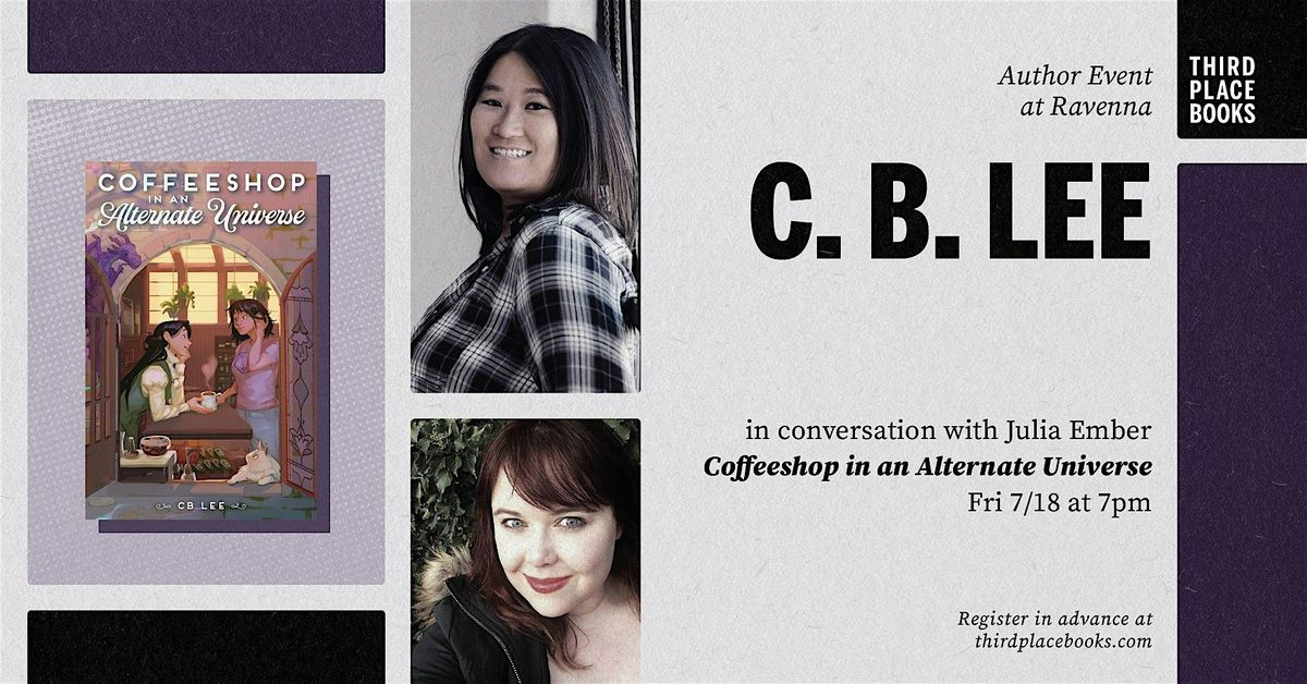 C. B. Lee with Julia Ember ― Coffeeshop in an Alternate Universe ...