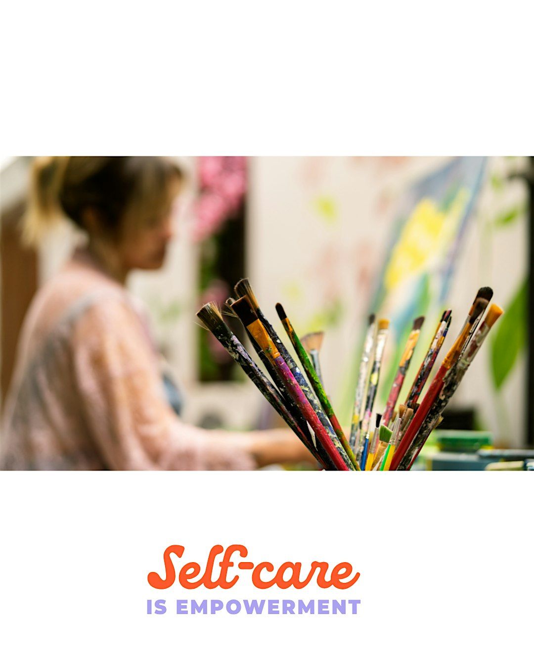 Enhancing Self-Care Through Expressive Arts 4-week series at The Women ...
