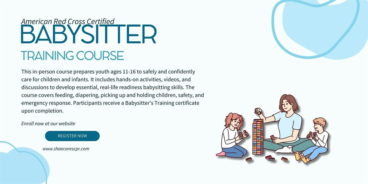 Babysitters Training - American Red Cross Certificate at Homewood ...