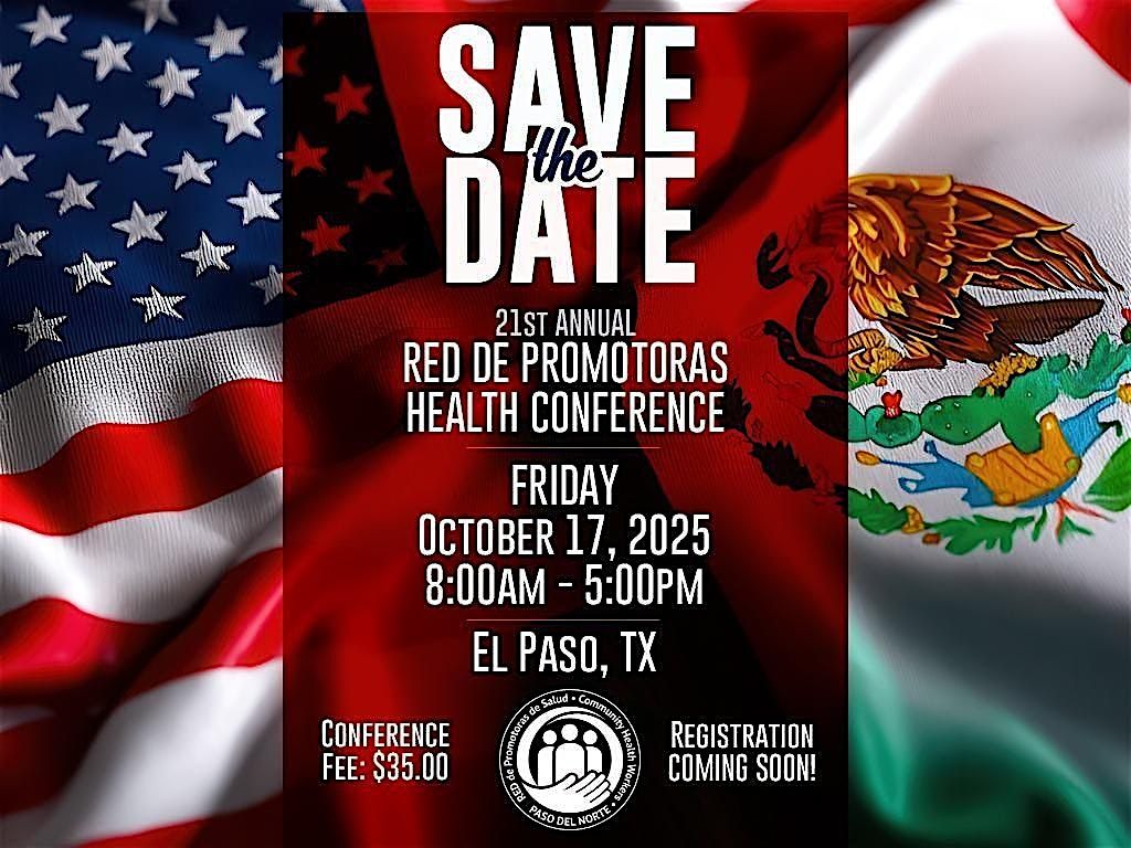21st Annual Red De Promotora de Salud Conference at El Paso Community ...