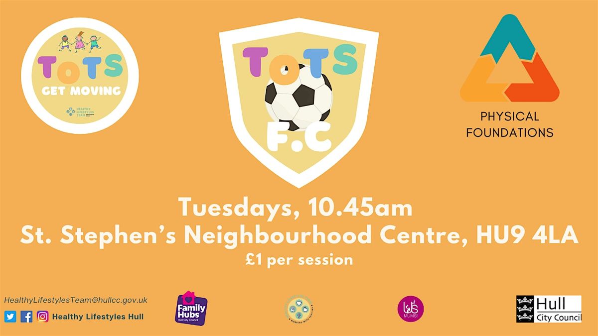 Tots Football (East) at St Stephens Neighbourhood Centre and kids club, Kingston upon Hull on ...