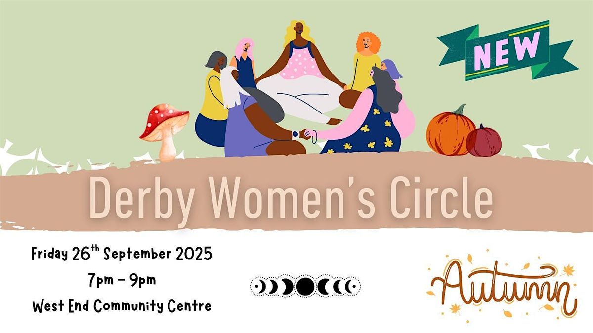 Derby Womens Circle at West End Community Centre, Derby on 26th ...
