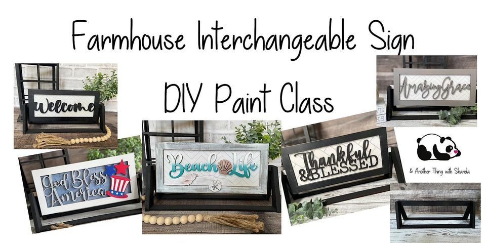Farmhouse Interchangeable Sign DIY Paint Class | 928 Diamond Springs ...